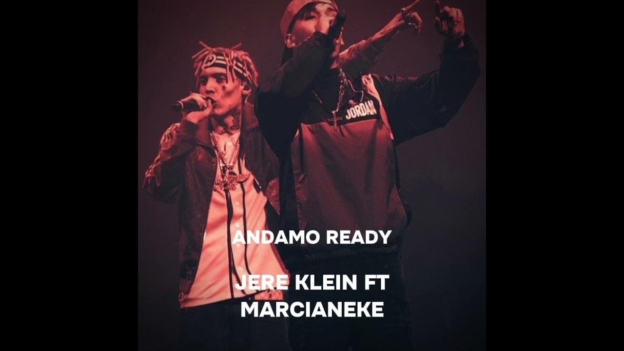 andamo ready - jere klein x marcianeke (audio oficial) filtrado 🏻🍀 - YouTube