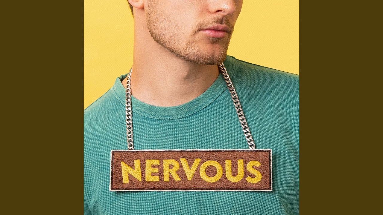 Nervous - YouTube Music