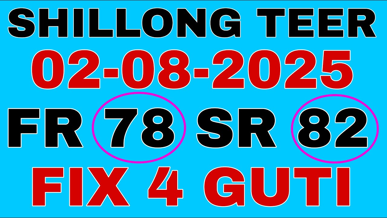 02/08/2025 )Fix Guti) Shillong Teer Target | Common number hit | Best ...