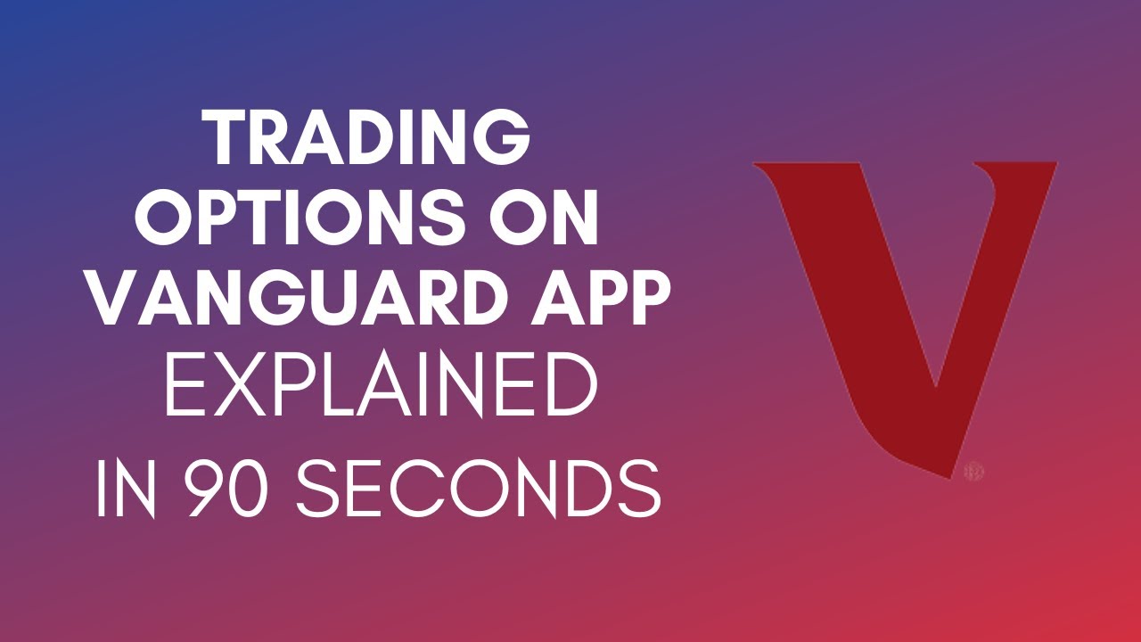 How To Trade Options On Vanguard App (2025) - YouTube