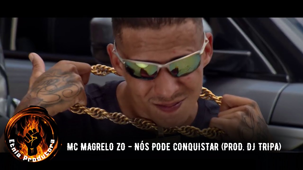MC MAGRELO ZO - NÓS PODE CONQUISTAR (PROD DJ TRIPA) - YouTube