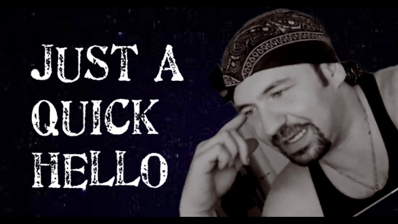 Just A Quick Hello - YouTube
