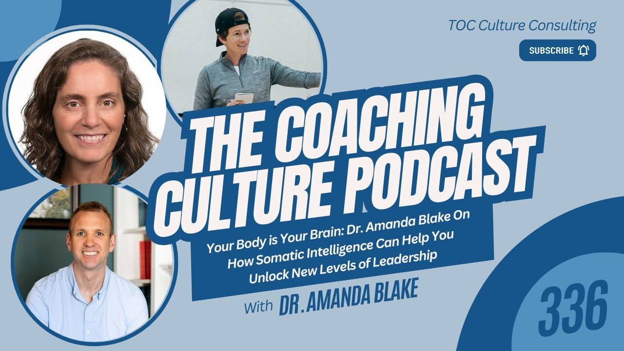336: Your Body is Your Brain: Amanda Blake on How Somatic Intelligence ...