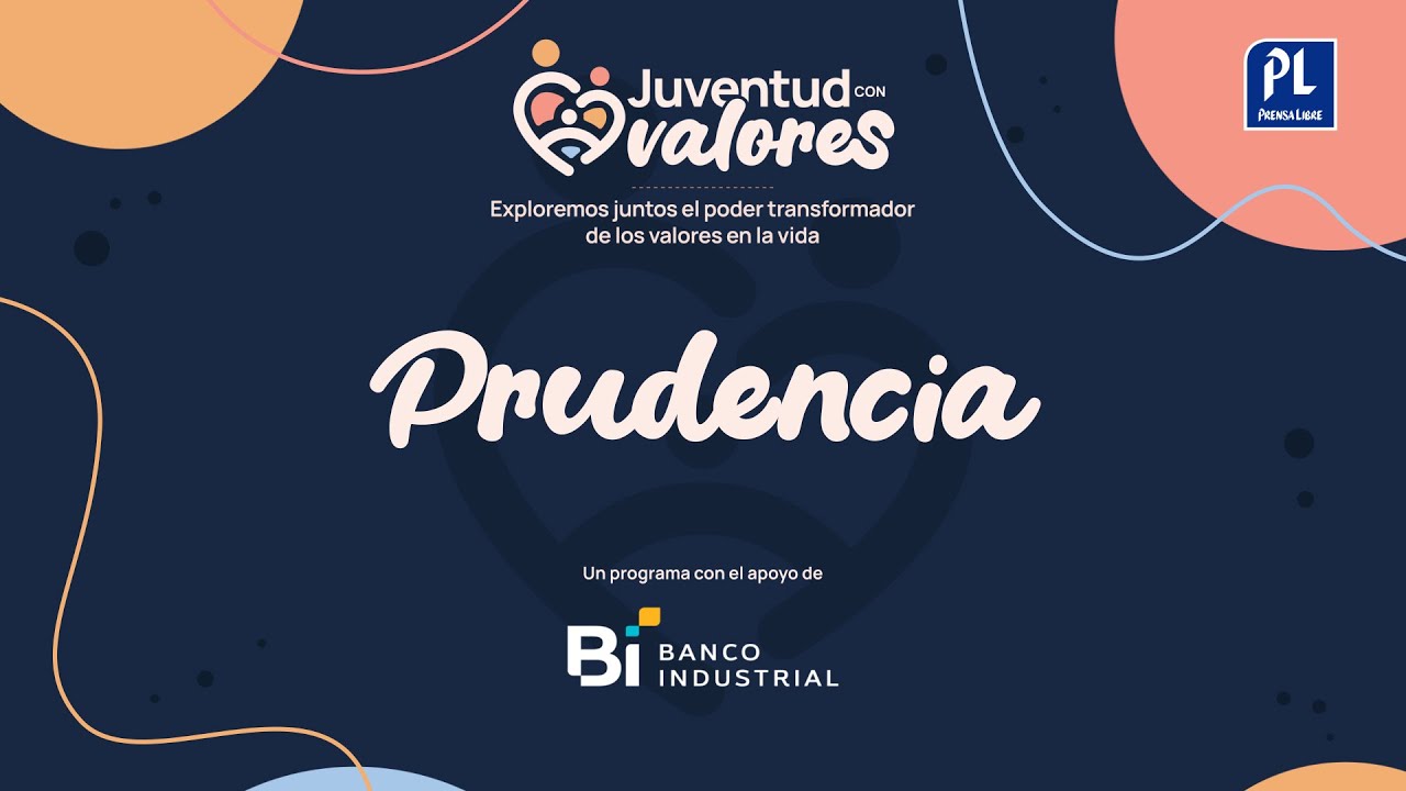 Juventud con Valores: La prudencia es la reina de las virtudes - YouTube