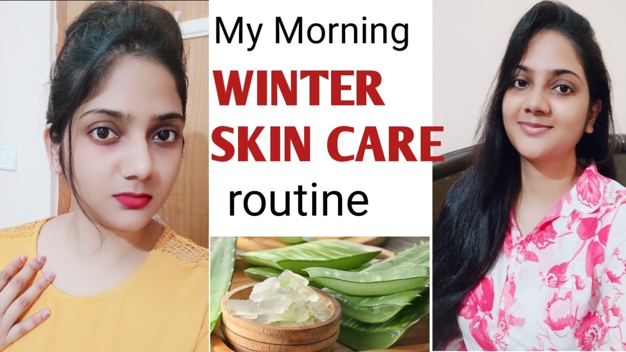 My honest Morning Skin Care routine in this Winter l winter skin care l ...