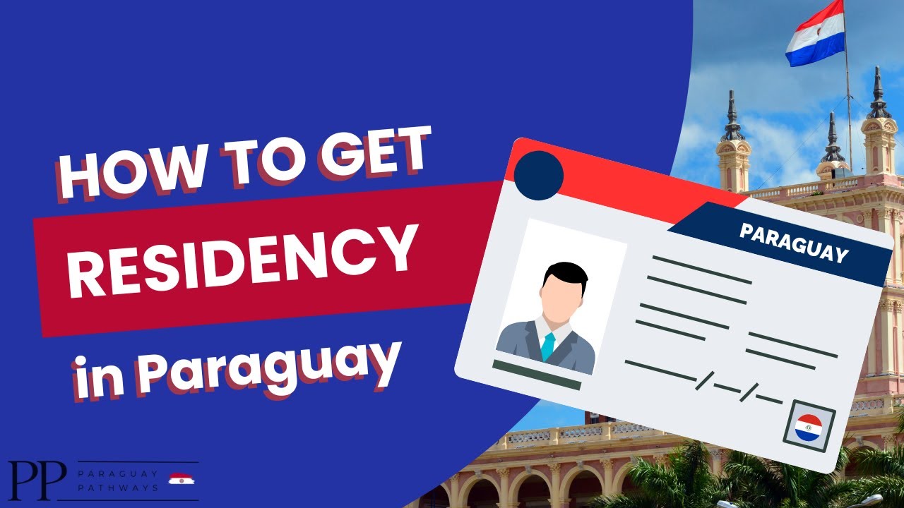 How to Obtain Residency in Paraguay in 2024 🪪 Requirements, Documents ...