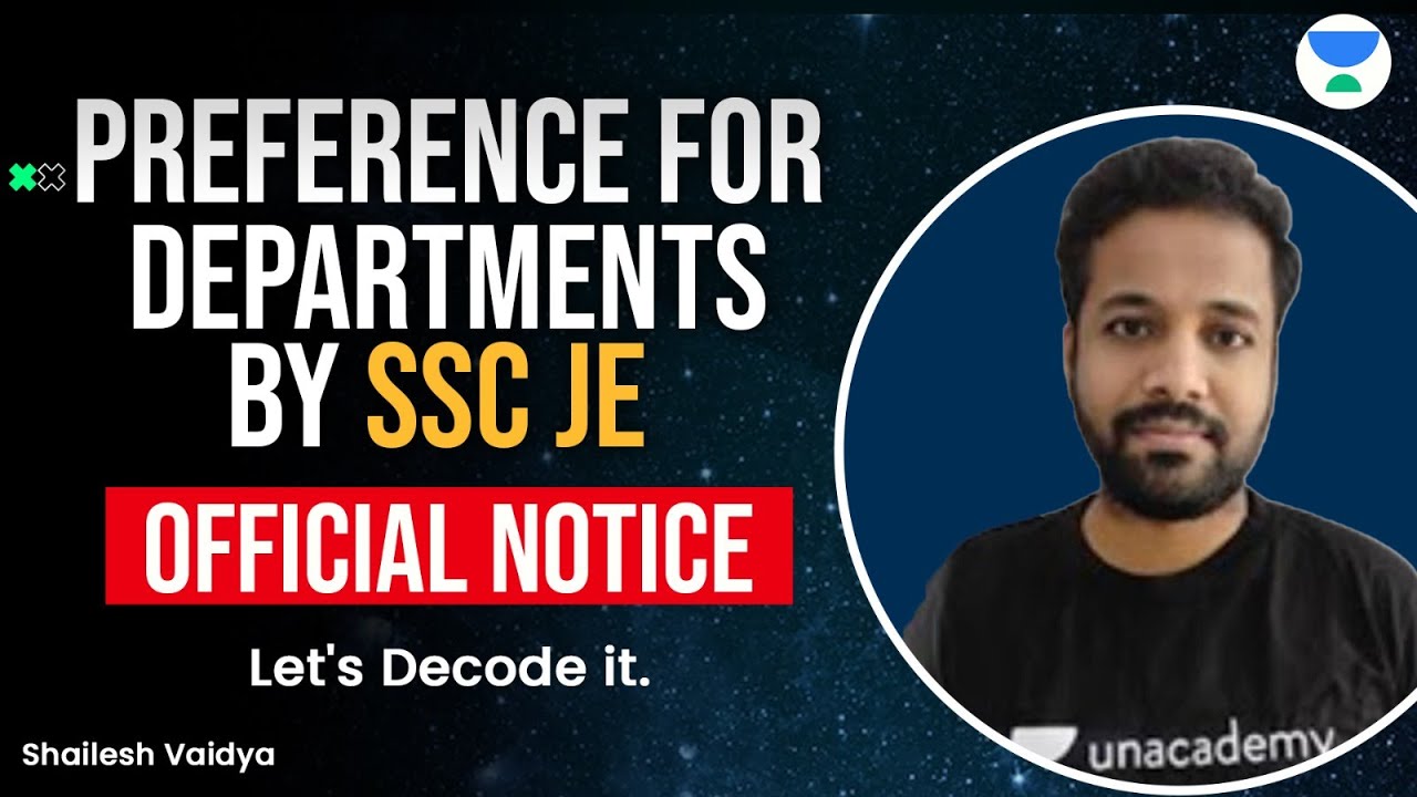 Preference for Departments by SSC JE - Official Notice - Let's Decode it | Shailesh Vaidya | # ...