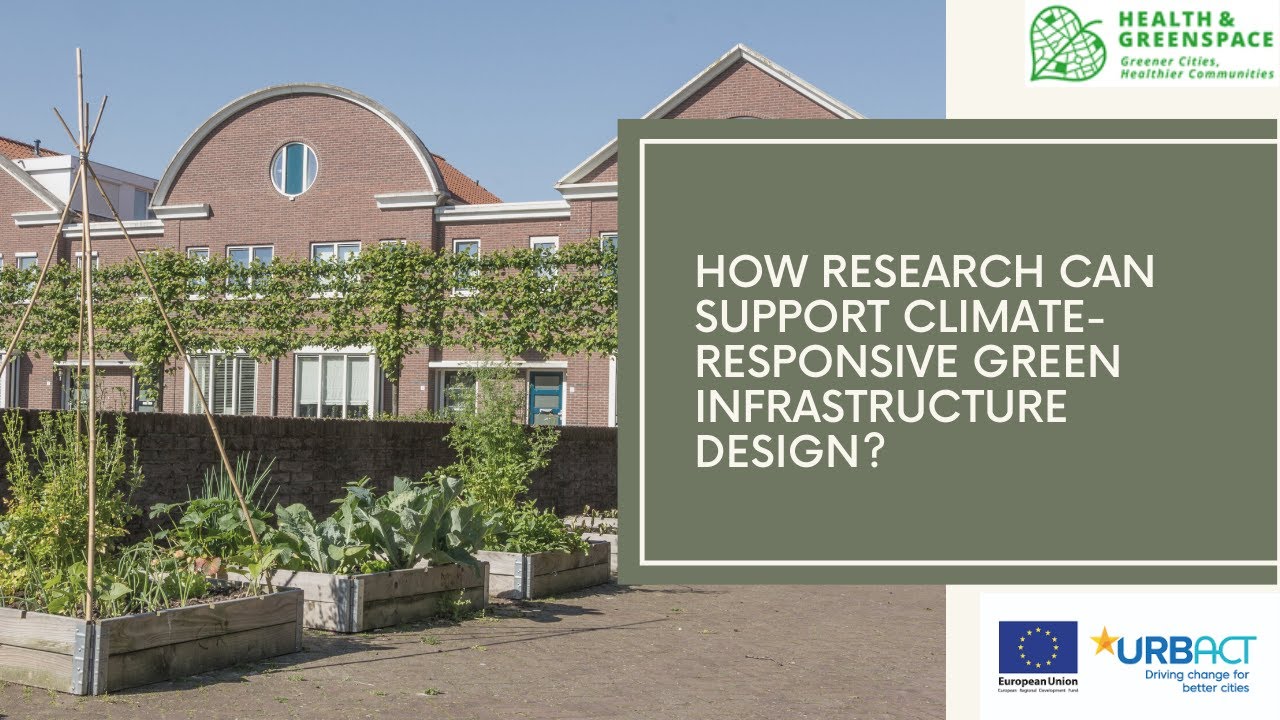 How research can support climate-responsive green infrastructure design ...