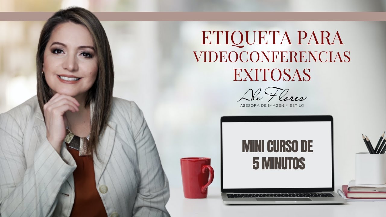 ¡Reglas de etiqueta para videoconferencias exitosas! - YouTube