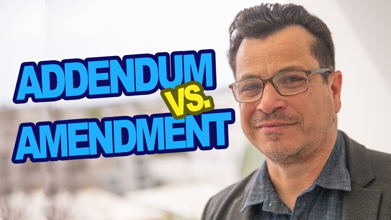 Addendum vs Amendment in Real Estate - YouTube
