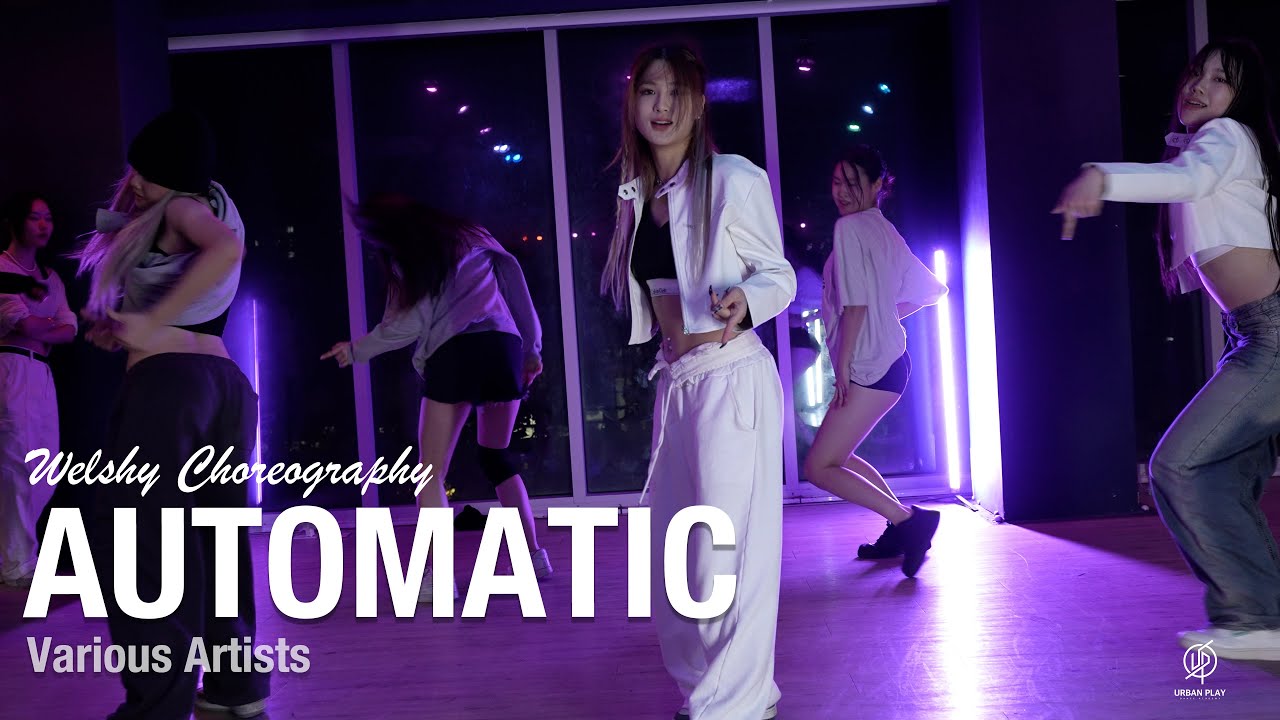 Automatic - Various Artists / Welshy Choreography / Urban Play Dance ...