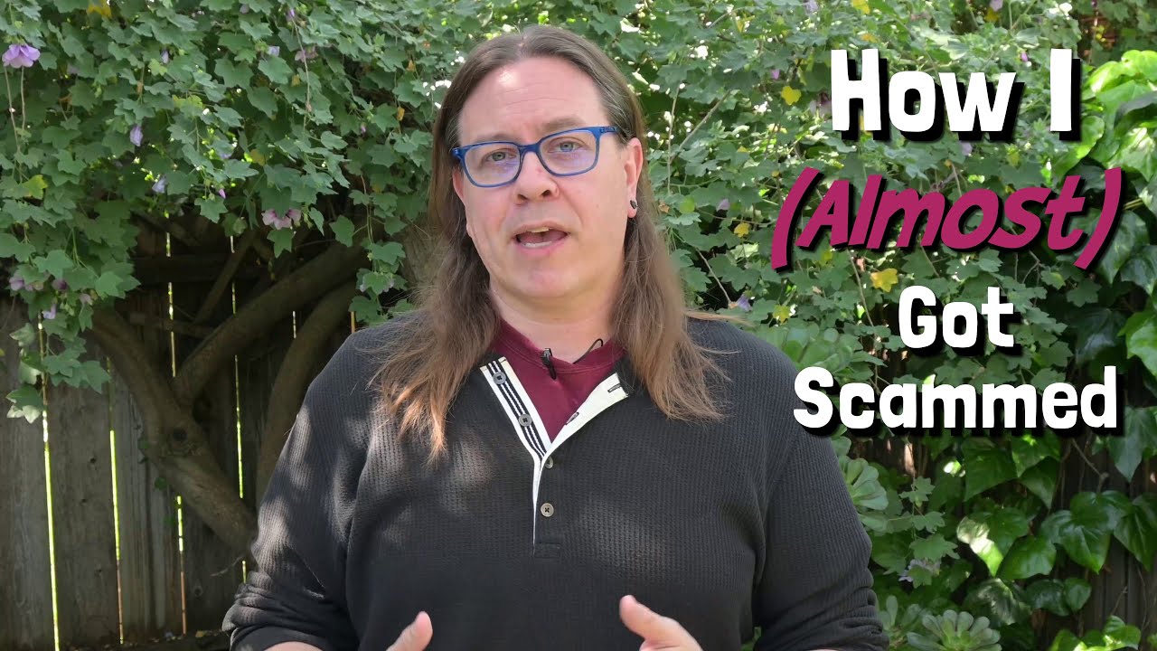 How I (Almost) Got Scammed - YouTube