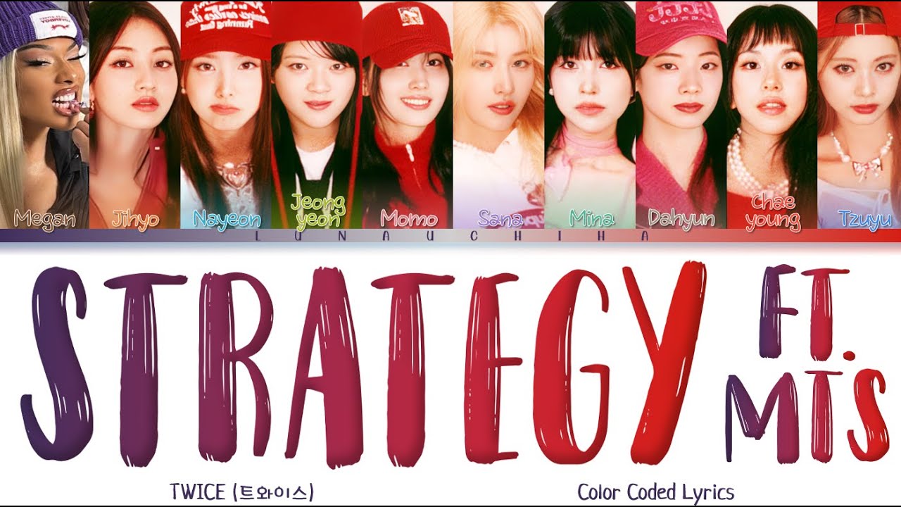 TWICE (트와이스) - Strategy (feat. Megan Thee Stallion) (Color Coded Lyrics ...