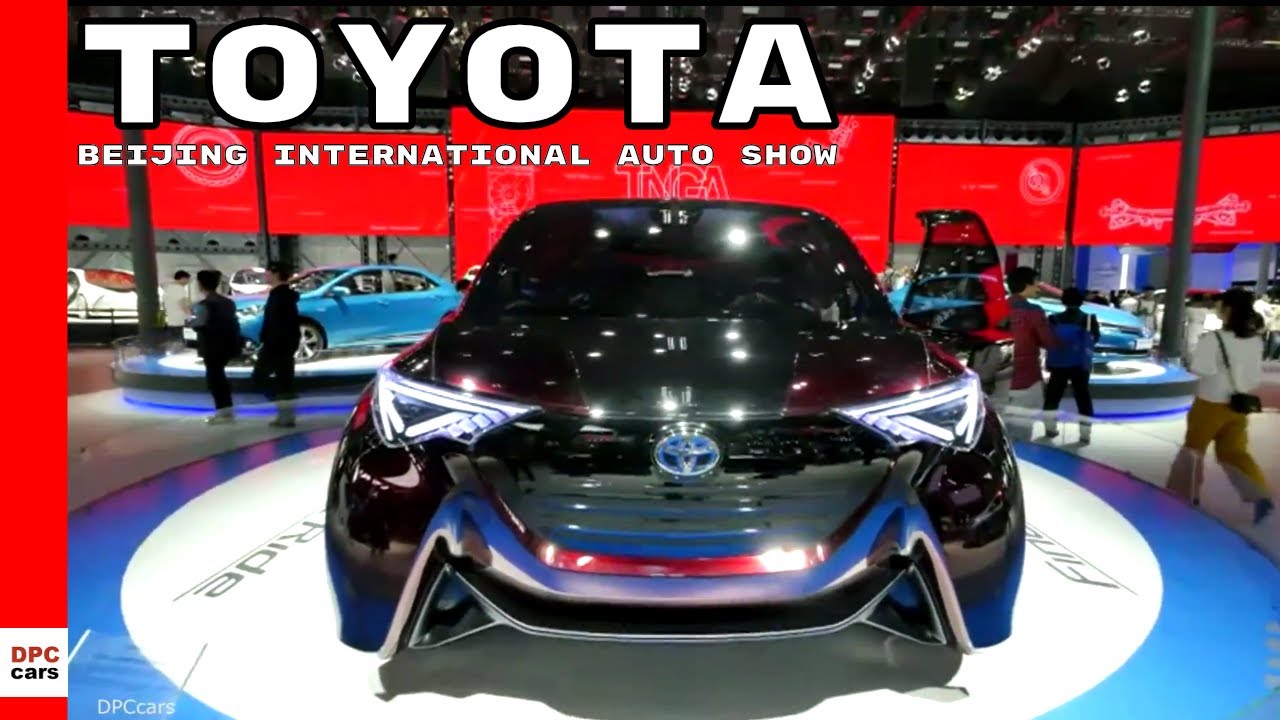 Toyota At 2018 Beijing International Auto Show - YouTube