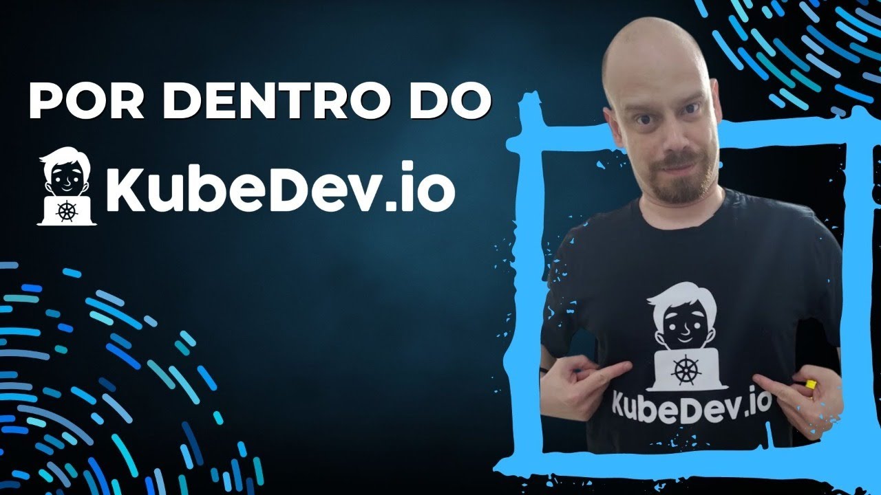 Por dentro do KubeDev.io - YouTube