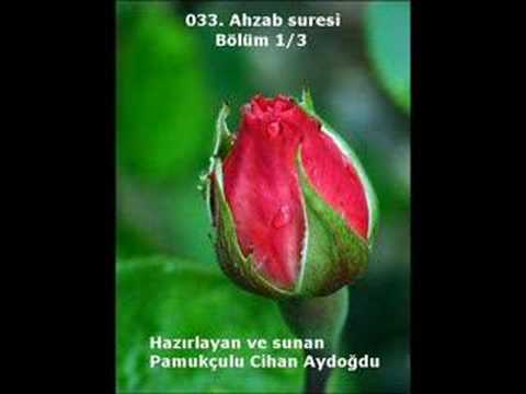 033. Ahzab Suresi (Bölüm 1/3) - Kur'an-ı Kerim
