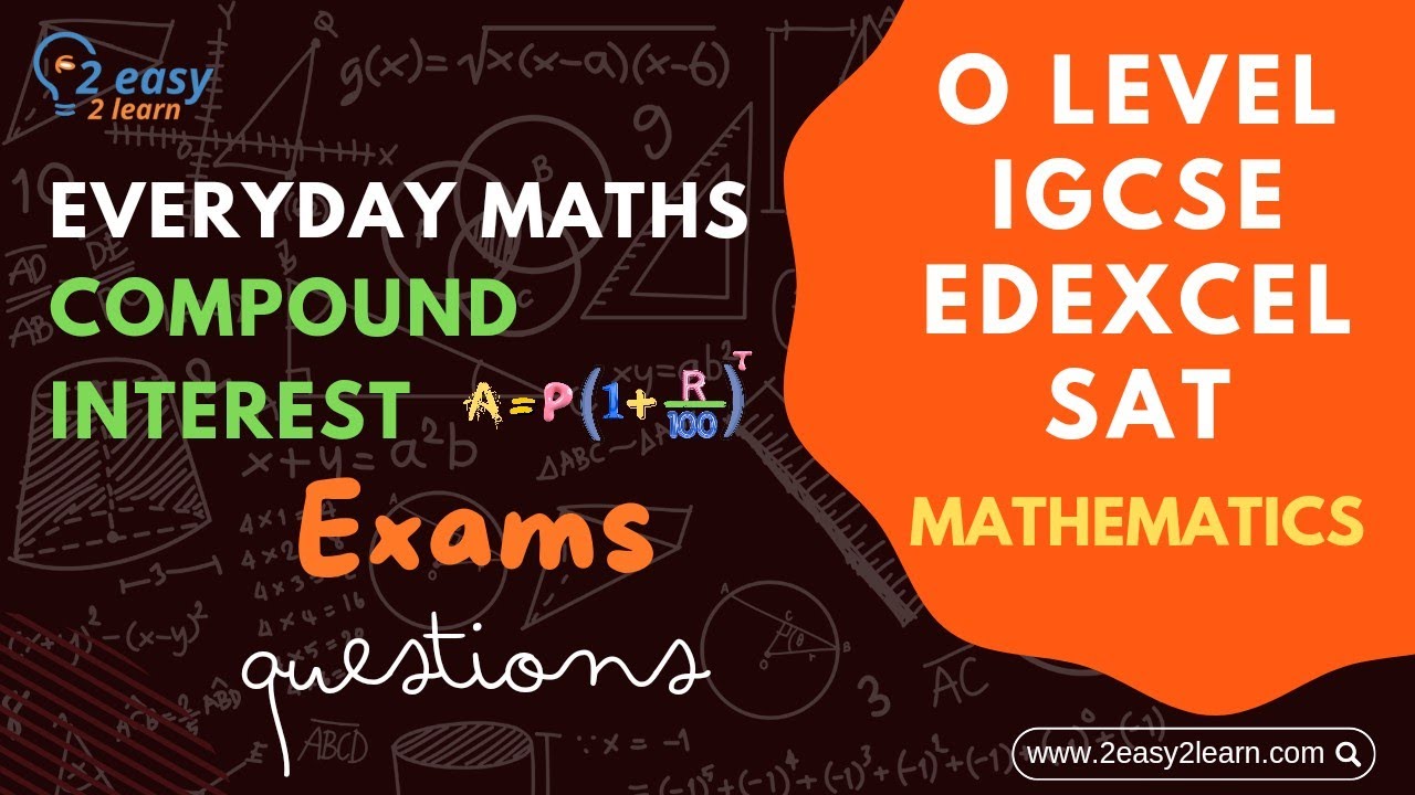 Compound Interest | Concepts and Exam Questions | O Level Maths | IGCSE ...