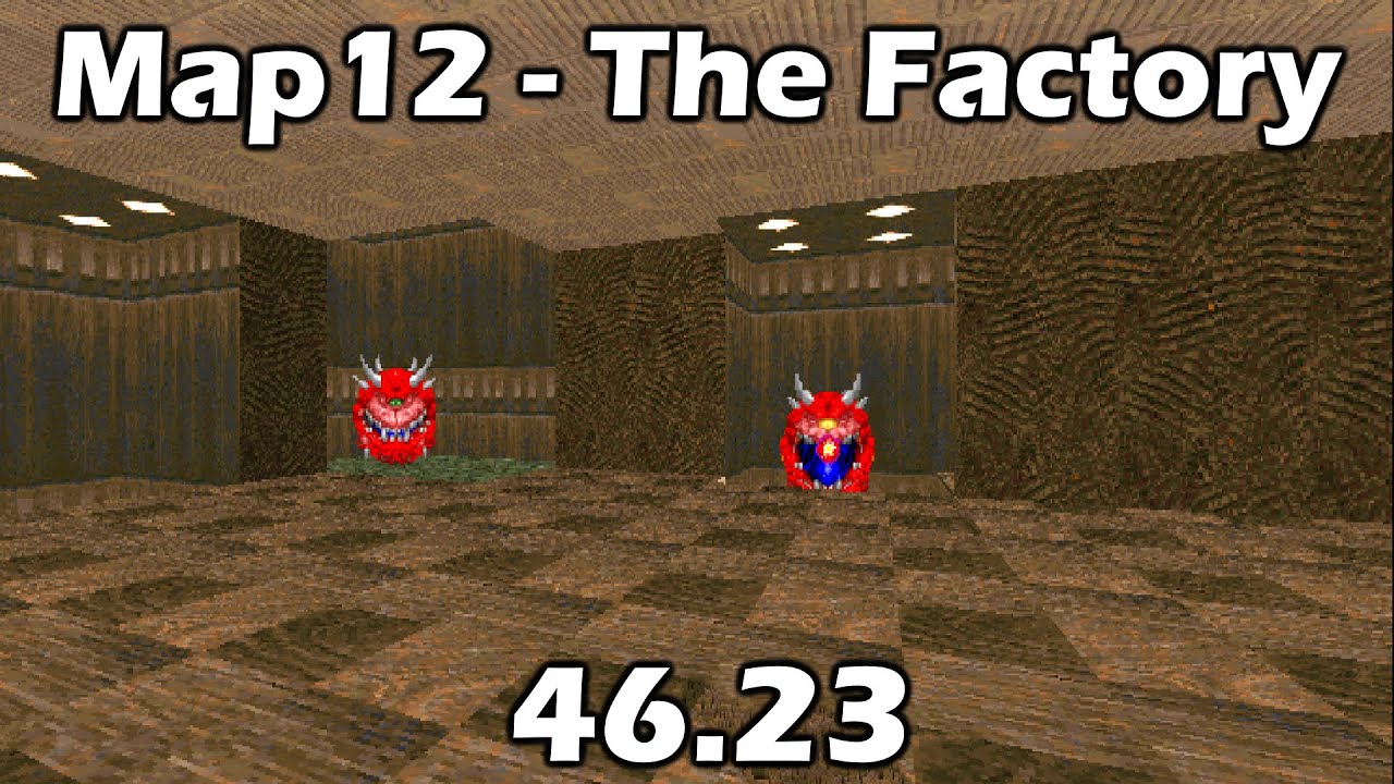 Doom II Unity: Map12 The Factory in 46.23 any% - YouTube