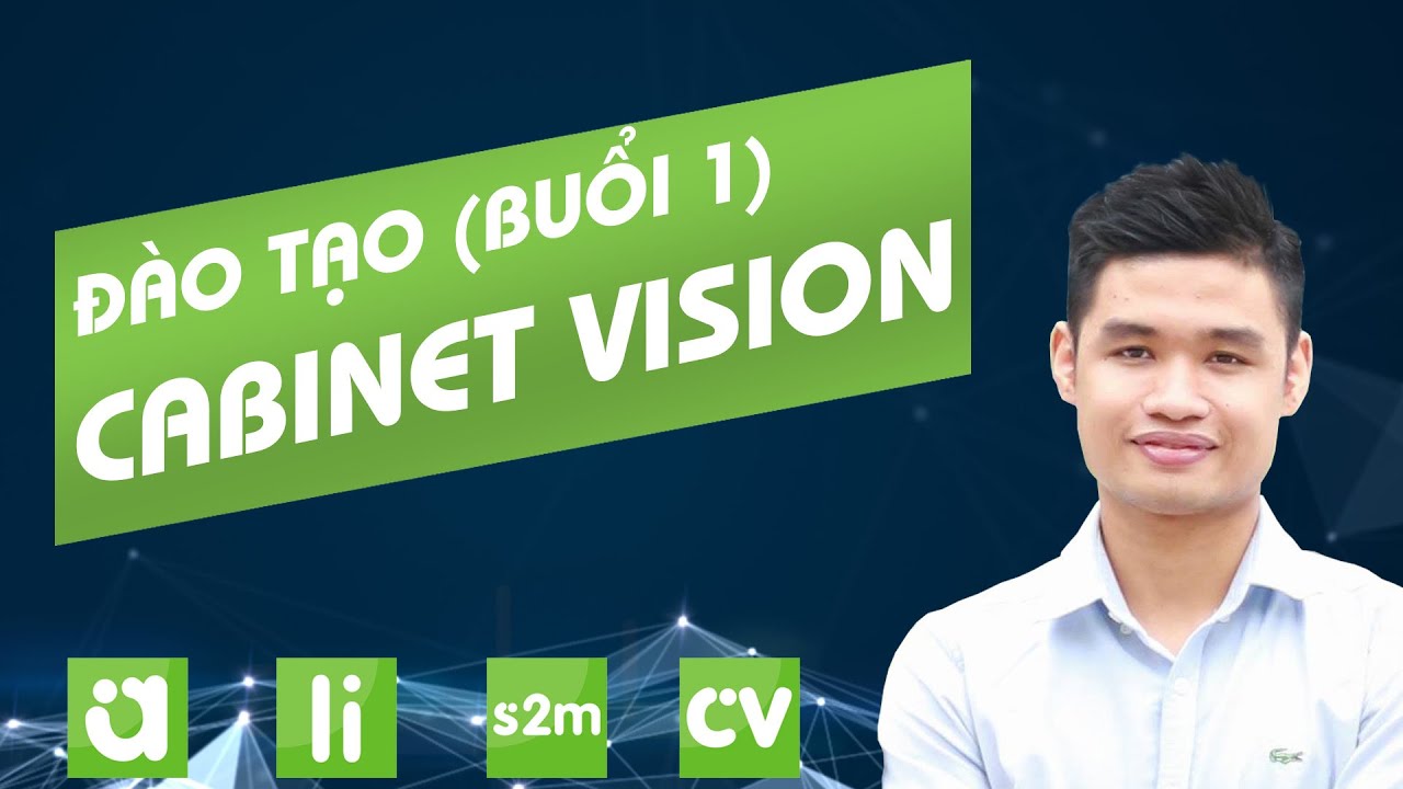 Đào tạo Cabinet Vision tiếng việt Buổi 1( Anh Tường- HCM) - Cabinet Vision Training - YouTube