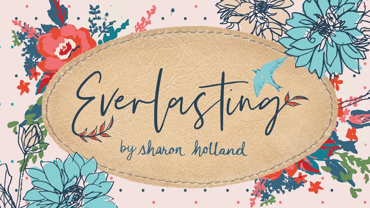 NEW FABRICS 2019- Everlasting Fabric Collection by Sharon Holland - YouTube
