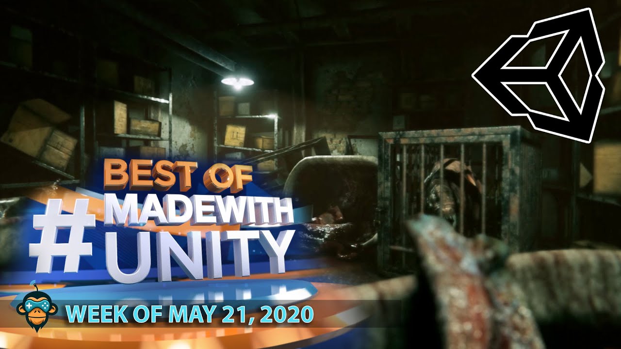 BEST OF MADE WITH UNITY #72 - Week of May 21, 2020 - YouTube