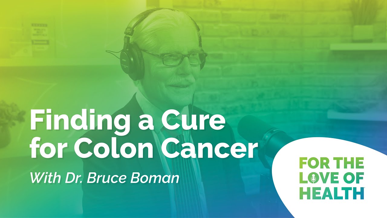Finding a Cure for Colon Cancer with Dr. Bruce Boman - YouTube
