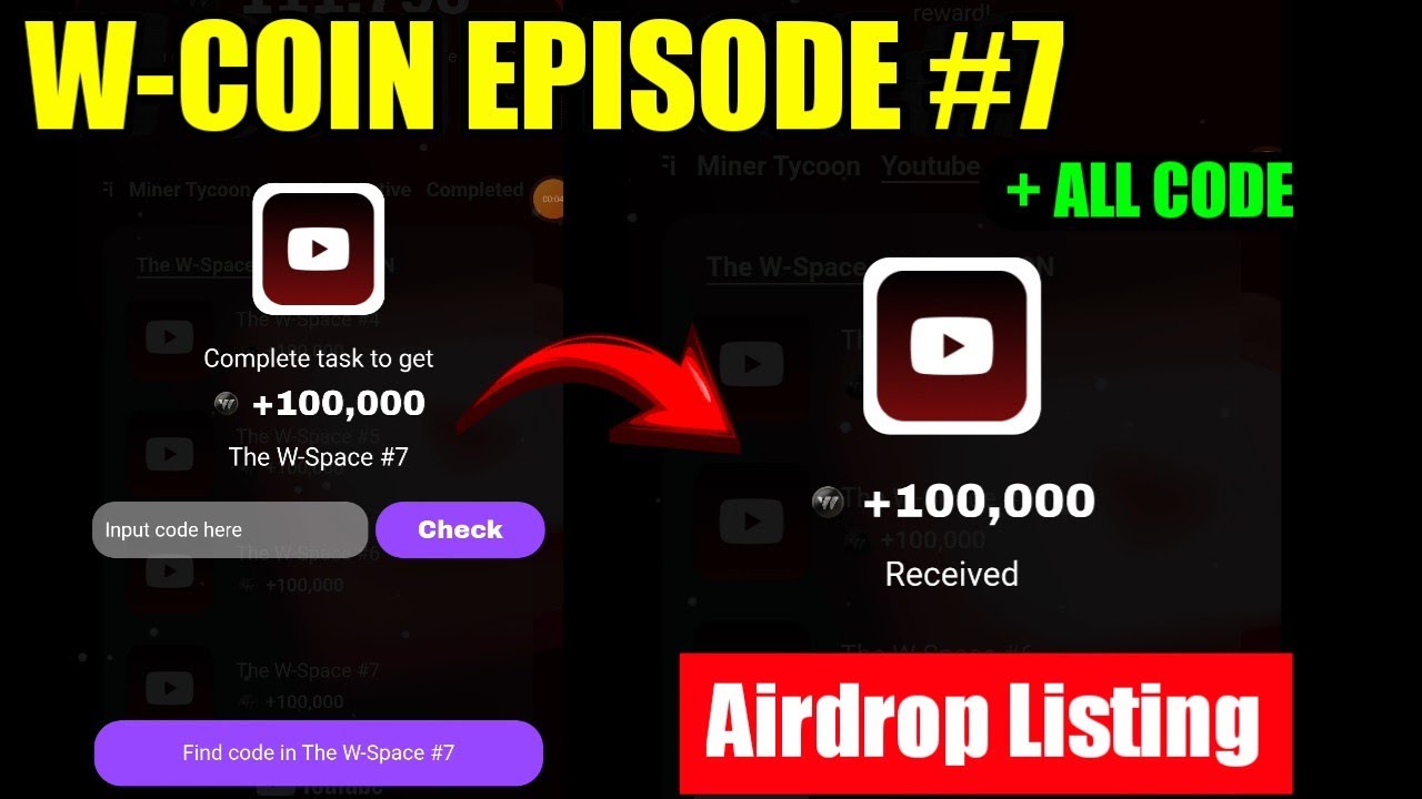 The W-Space #7 Video Code Episode 7 Video Code |W Coin Video Code Episode 7 |W Coin Space Code ...