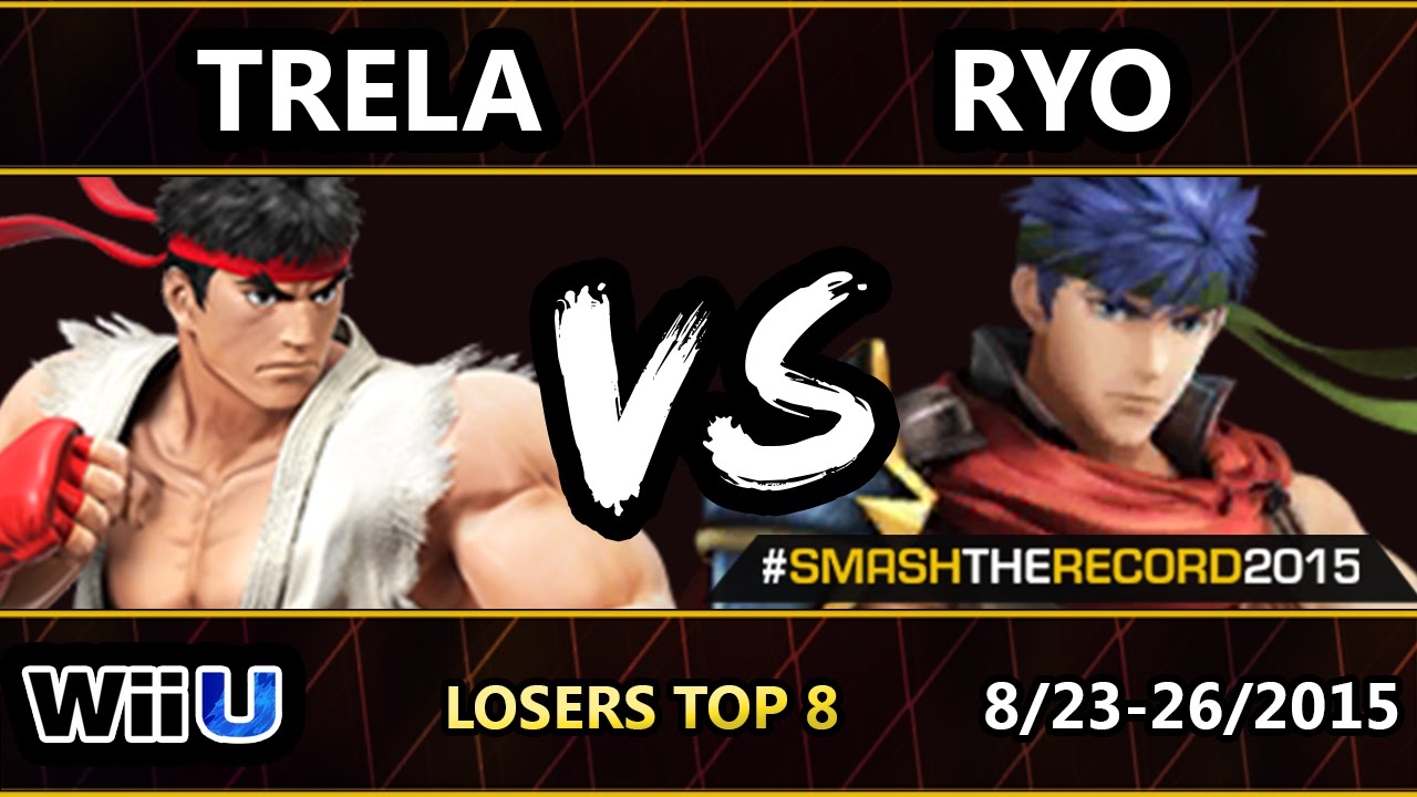 STR2015 - SU | Trela (Ryu) Vs. Ryo (Ike) SSB4 Losers Top 8 - Smash Wii ...