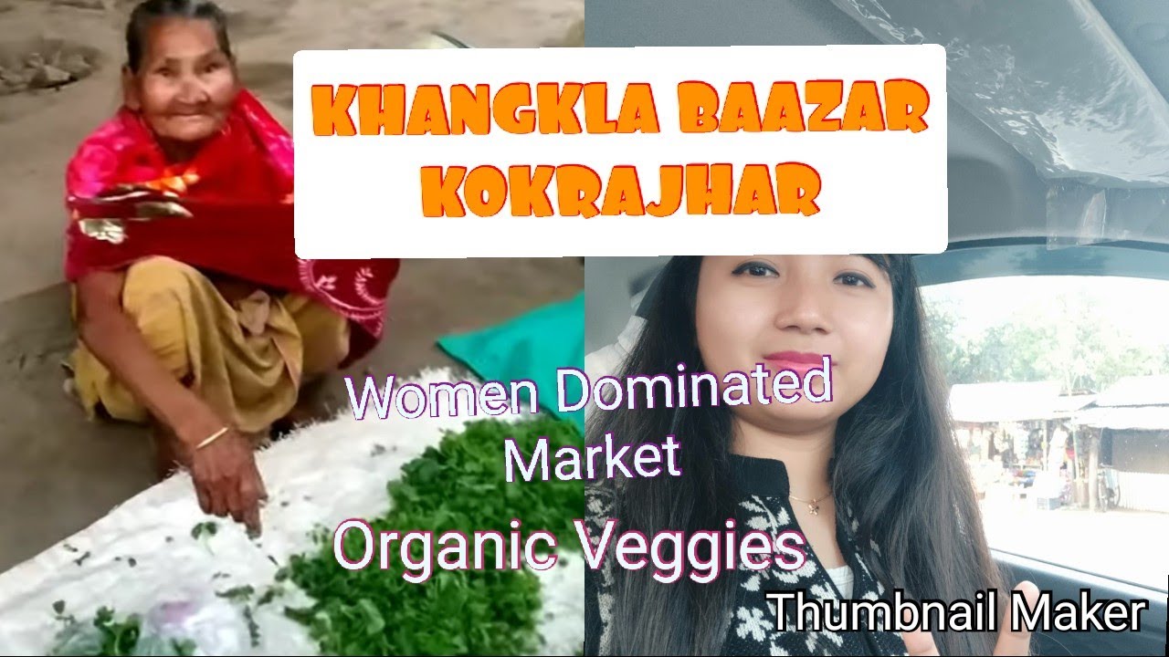 KHANGKLABADA MARKET | Exotic Bodo Tribal Vegetables| KOKRAJHAR - YouTube