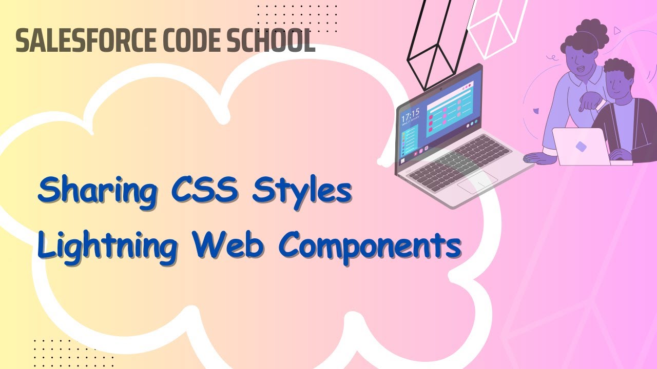 Share Css Styles Among Lightning Web Components In Salesforce Youtube 5306