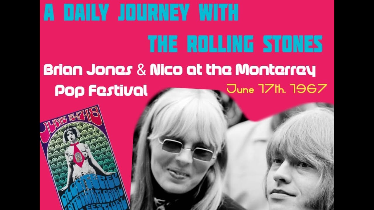 6/17/1967 HIS MAJESTIC PRINCE BRIAN JONES ON MONTEREY POP FESTIVAL ...