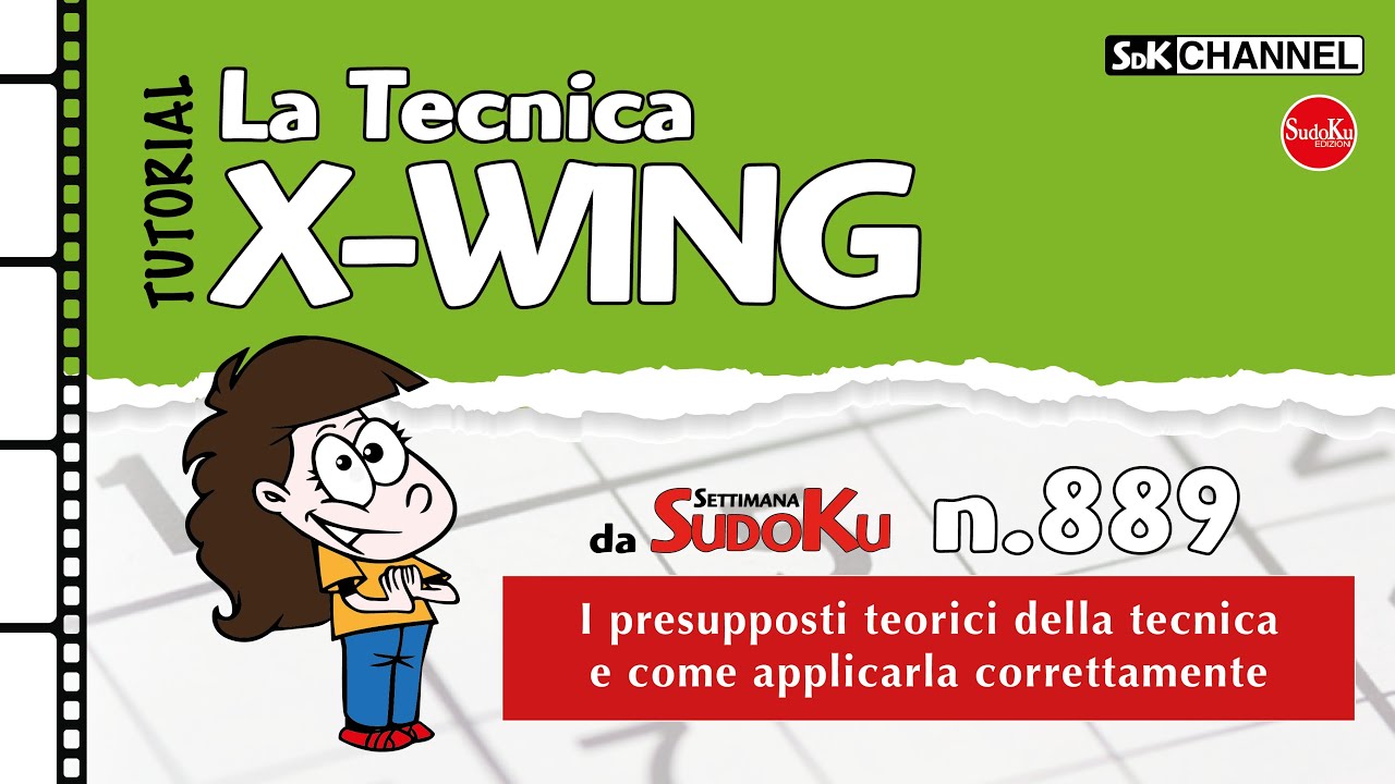 TUTORIAL – Tecnica X-WING (Sudoku n.20 di Settimana Sudoku 861) - YouTube