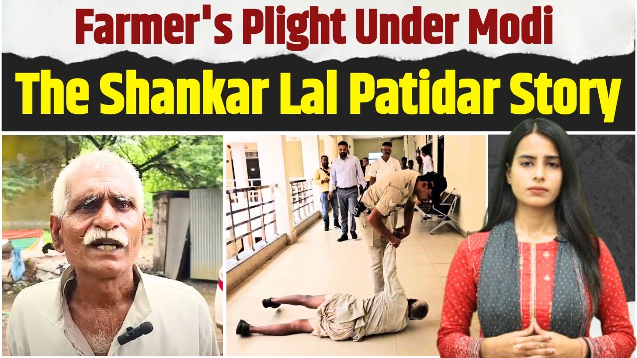 Farmer's Plight Under Modi | The Shankar Lal Patidar Story - YouTube