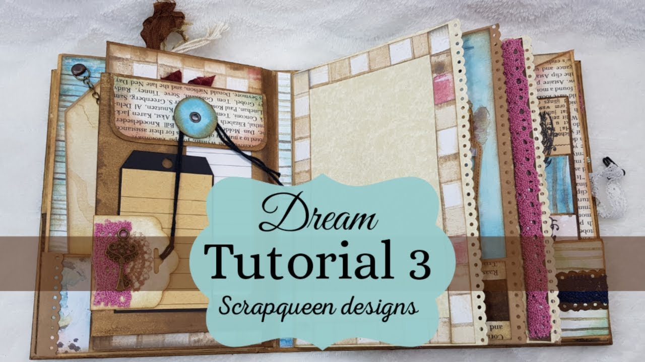 #3 tutorial DREAMS Mini Album made by Scrapqueen Designs - YouTube