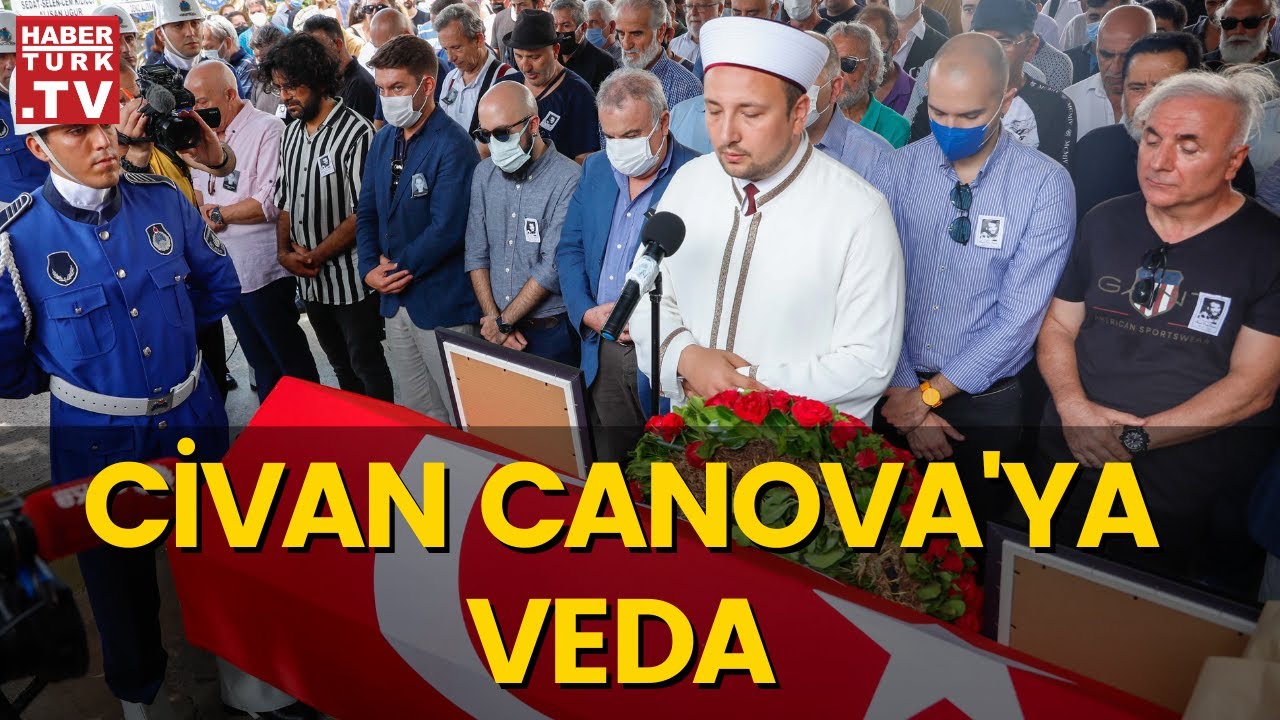 Ünlü sanatçı Civan Canova son yolculuğuna uğurlanıyor - YouTube