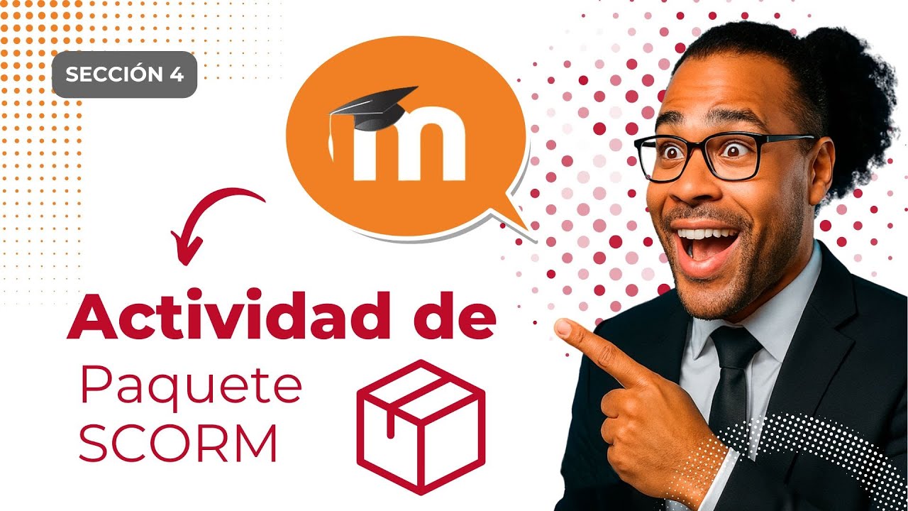 Cómo Usar un Paquete SCORM en Moodle 📦 | Contenido Interactivo y Seguimiento Total - YouTube