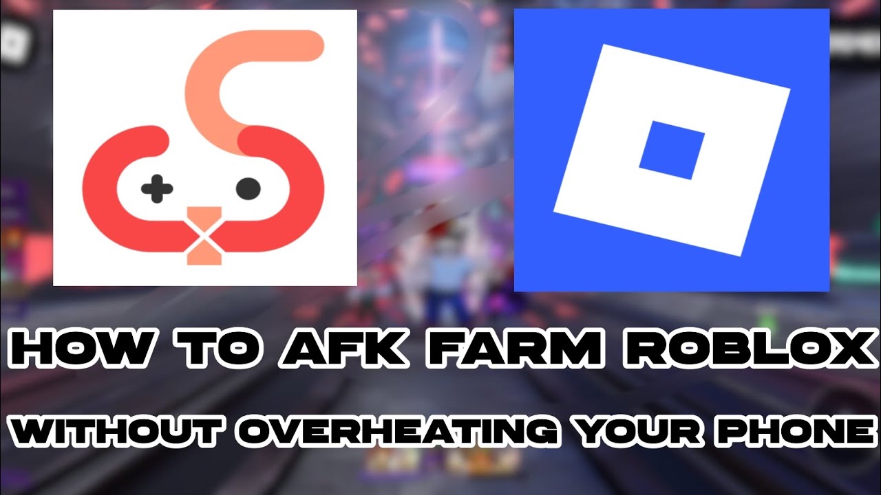 UGPhone | How to AFK Farm in Roblox Without Overheating Your Phone ...