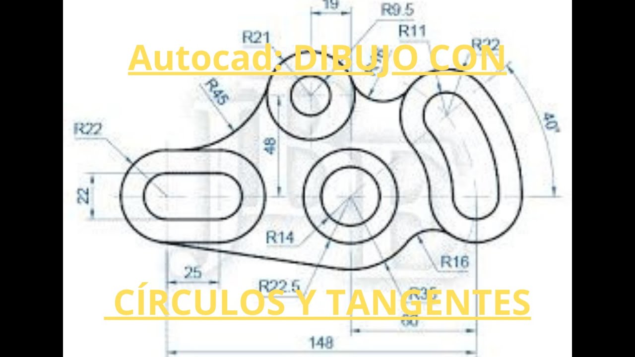AUTOCAD: DIBUJO CON CÍRCULOS Y TANGENTES - YouTube