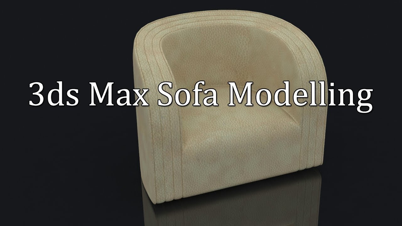 How To Make Sofa In 3ds Max YouTube How To Make Sofa In 3ds Max YouTube