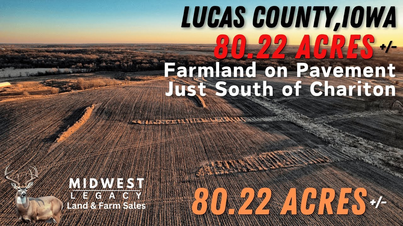 Lucas County, Iowa 80.22 Acres +/- Farmland with Hwy. 14 paved frontage ...