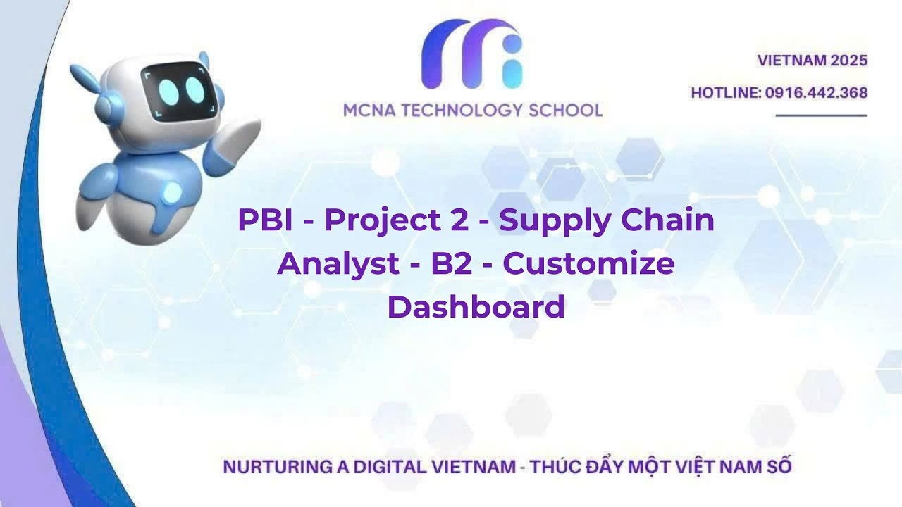 PBI - Project 2 - Supply Chain Analyst - B2 - Customize Dashboard - YouTube