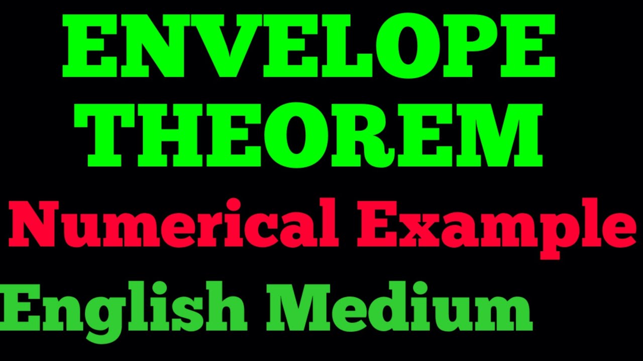 #ENVELOPE THEOREM#Numerical Example#ECONOMICS STUDY POINT By Jitendra ...