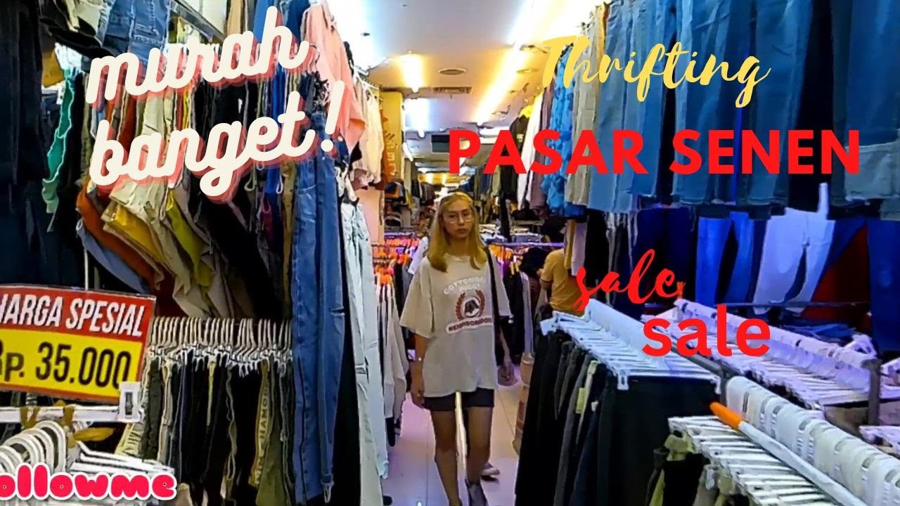 MURAH BANGET, THRIFTING DI PASAR SENEN, belanja baju murah @followme888 ...