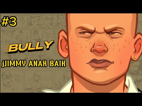 JIMMY ANAK BAIK YANG NAKAL | BULLY : SCHOLARSHIP EDITION part3 #bullyps2 #jimmy - YouTube