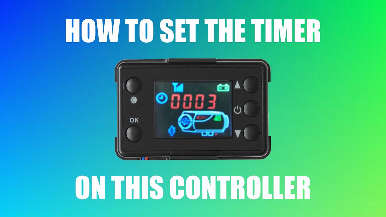 How To Set Your Chinese Diesel Heater Timer - YouTube