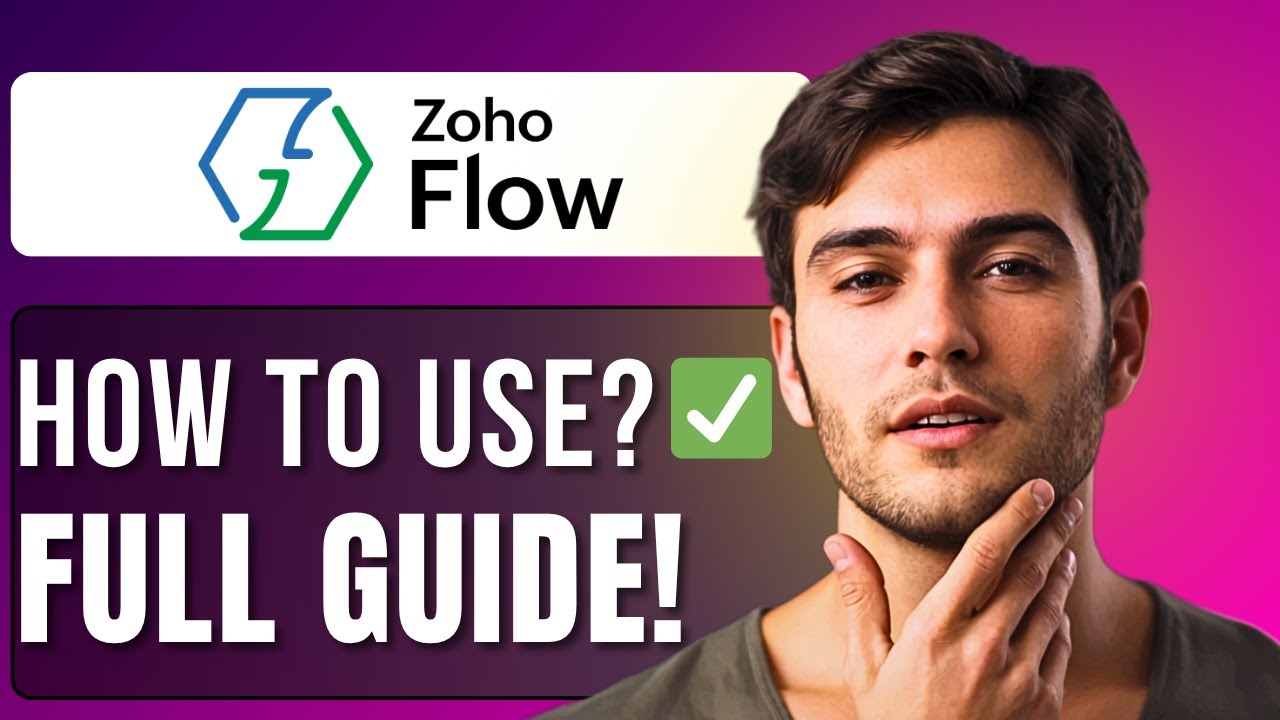 How to Use Zoho Flow | Step-by-Step Guide - YouTube