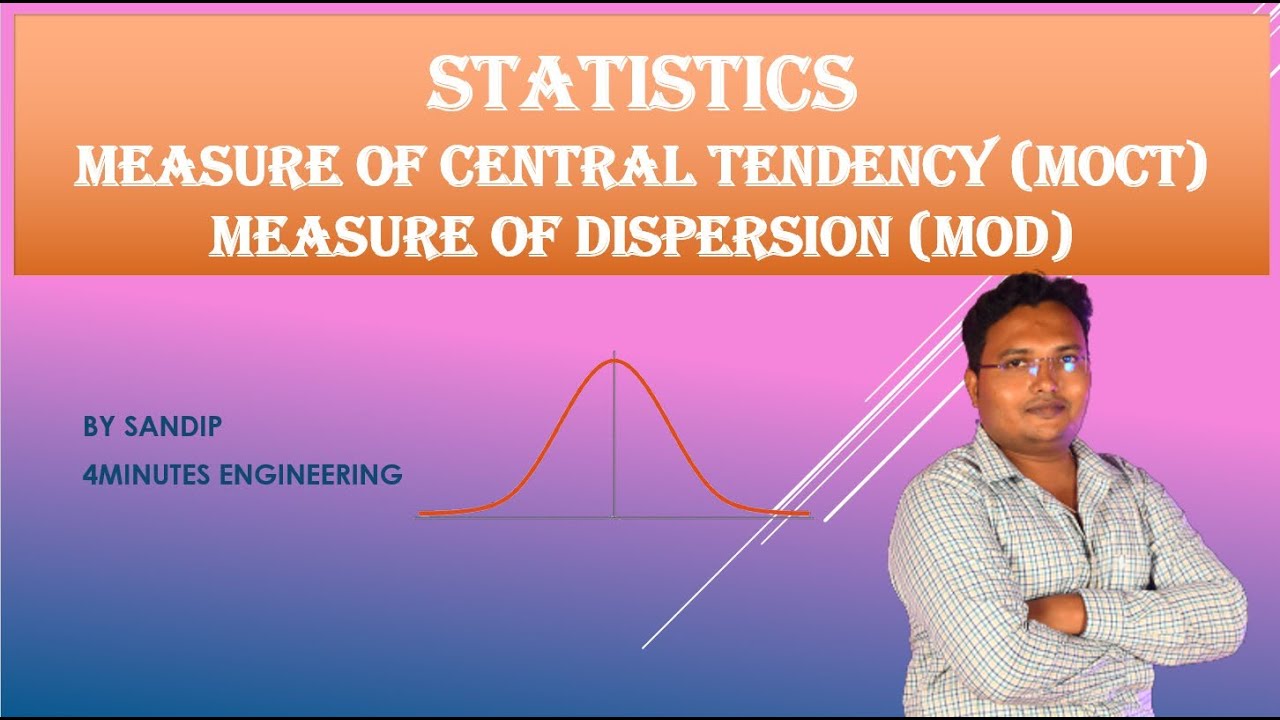 Statistics: Measure of Central Tendency And Measure of Dispersion - YouTube