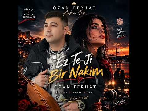 Ez Te Ki Bir Nakim