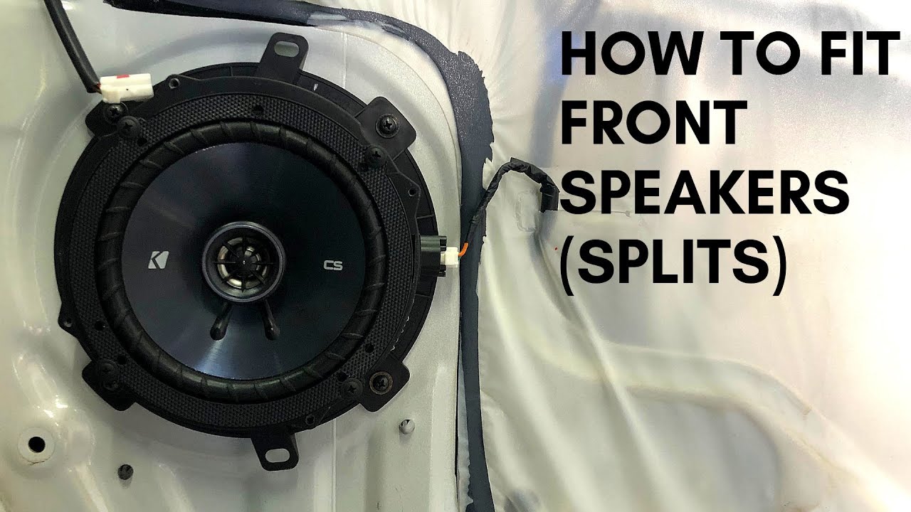 HOW TO: Fit Front Speakers - YouTube