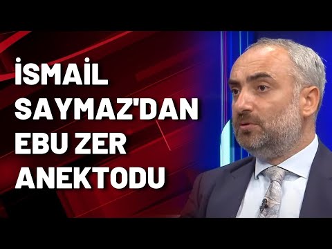 İsmail Saymaz'dan Ebu Zer anektodu...